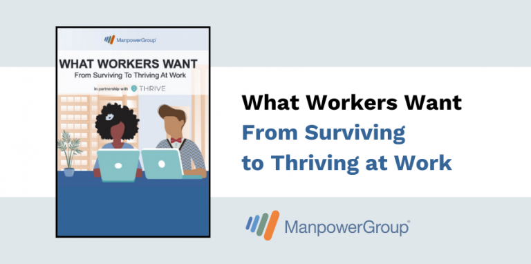 What Workers Want: From Surviving to Thriving at Work - Workplace ...